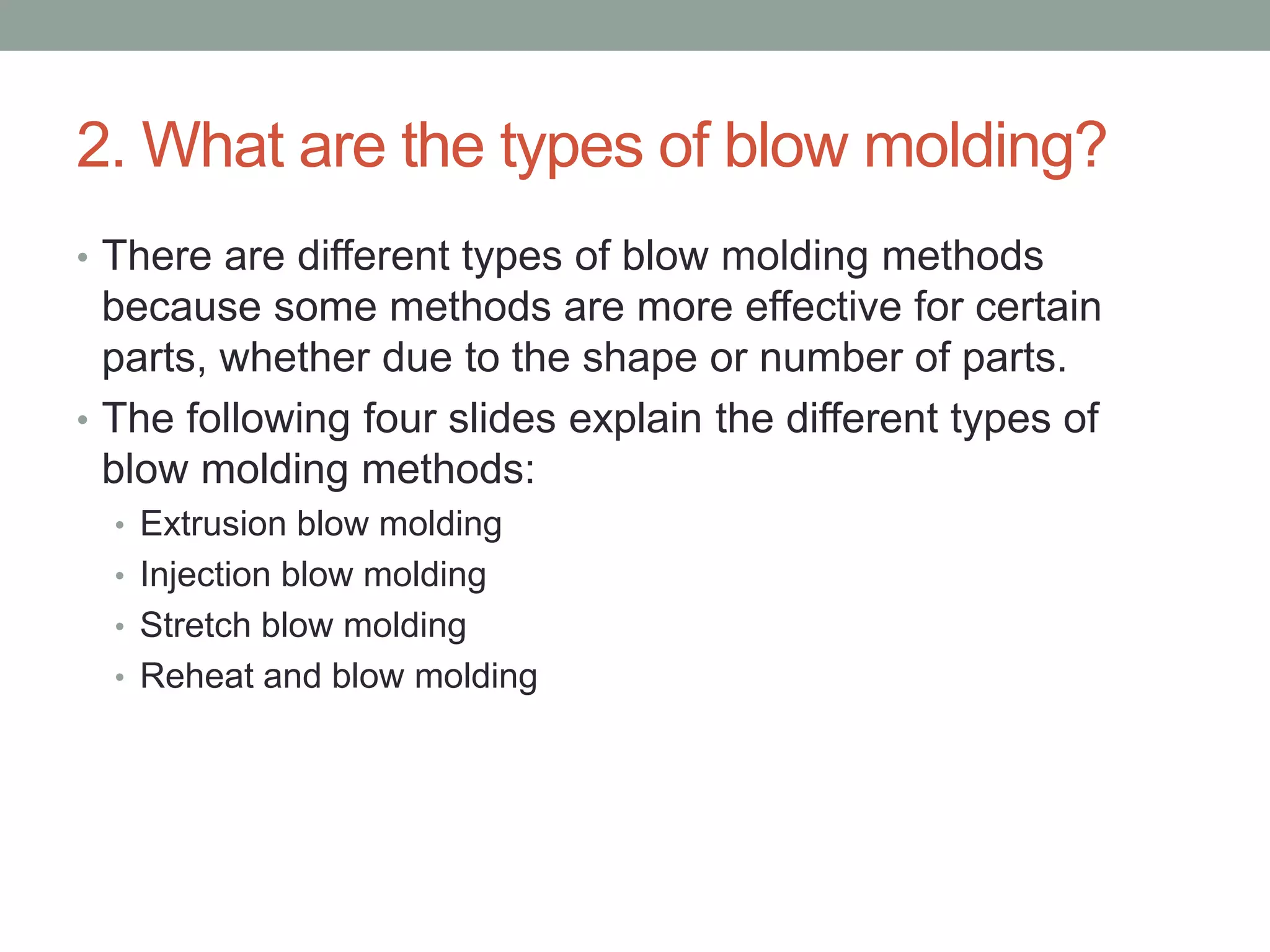 8 Basic Facts About Blow Molding | PPTX