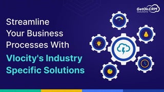 Streamline Your Business Processes with Vlocity's Industry-Specific ...