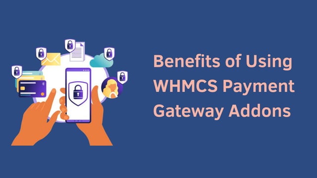 Streamline Your Business with WHMCS Payment Gateway Addons.pptx