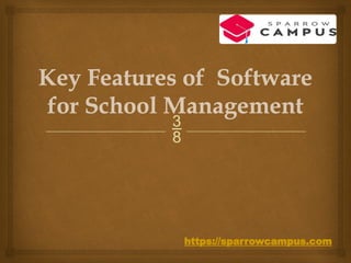 Streamlining-Education-Sparrow-Campus-Software-for-School-Management.ppsx