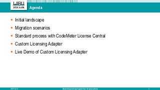 Streamlining licensing migration from 3rd party systems | PPT