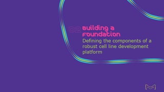 Streamlining Biopharmaceutical Cell Line Development - Reducing risk ...