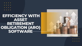 Streamlining Compliance and Efficiency with Asset Retirement Obligation ...