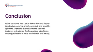 Streamlining DevOps Automation with Packer: Enhancing Efficiency and Scalability | PPT