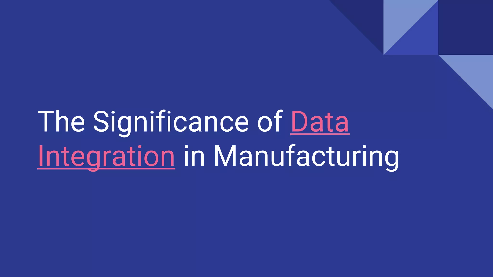 Streamlining Operations: The Role of Data Integration in the ...