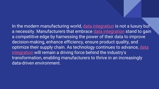Streamlining Operations: The Role of Data Integration in the ...