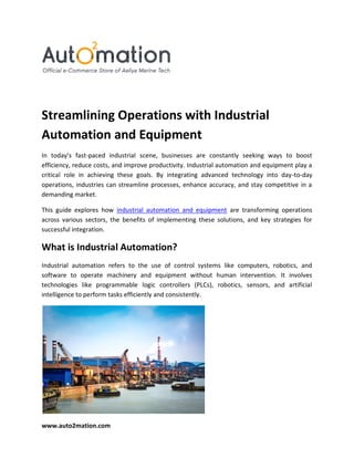 Streamlining Operations with Industrial Automation and Equipment.pdf