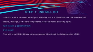 Streamlining React Component Development and Sharing with bit.pptx