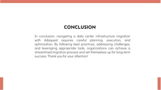 Streamlining Success Navigating Data Center Infrastructure Migration.pptx