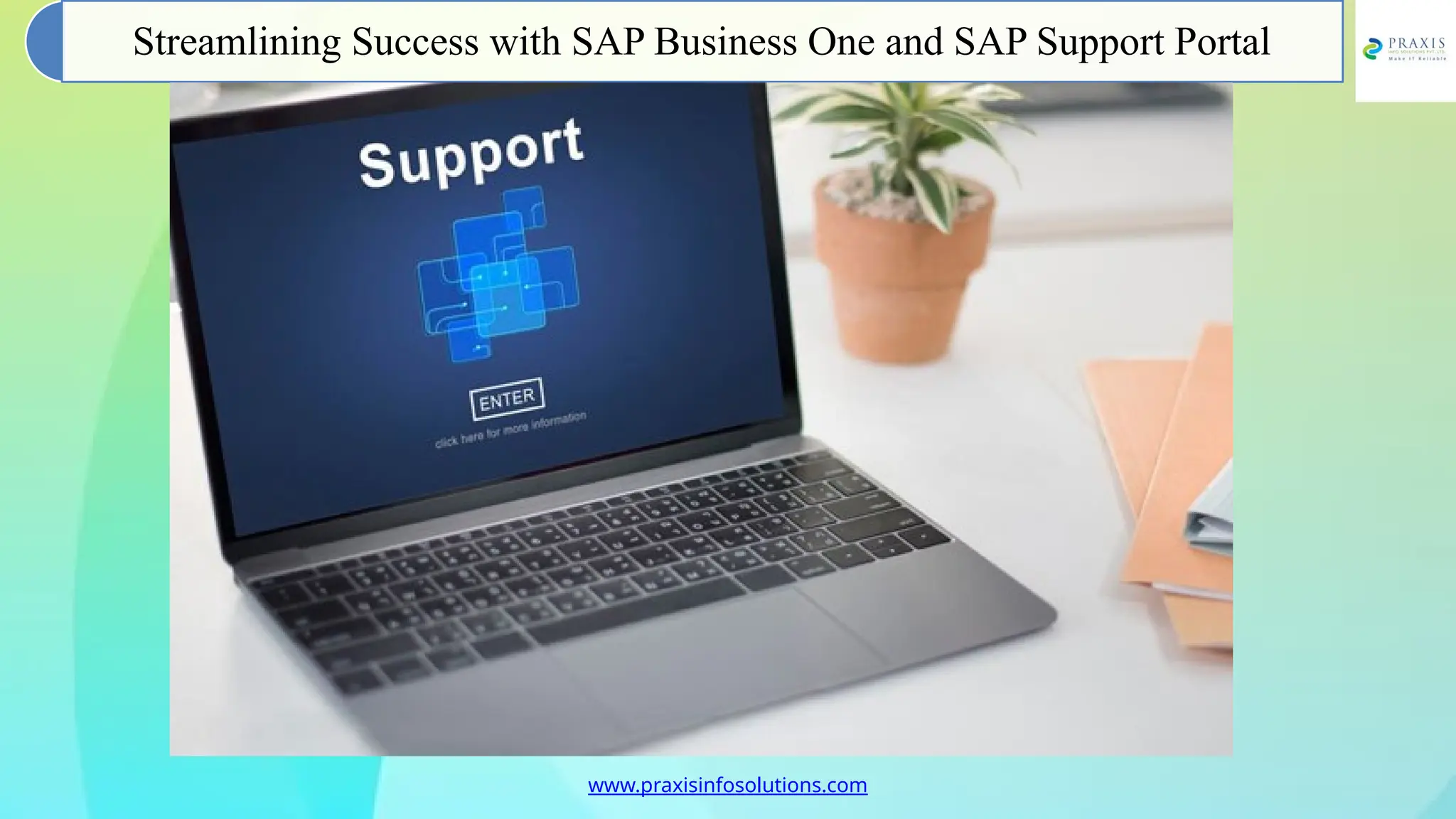 Streamlining Success with SAP Business One and SAP Support Portal | PPTX