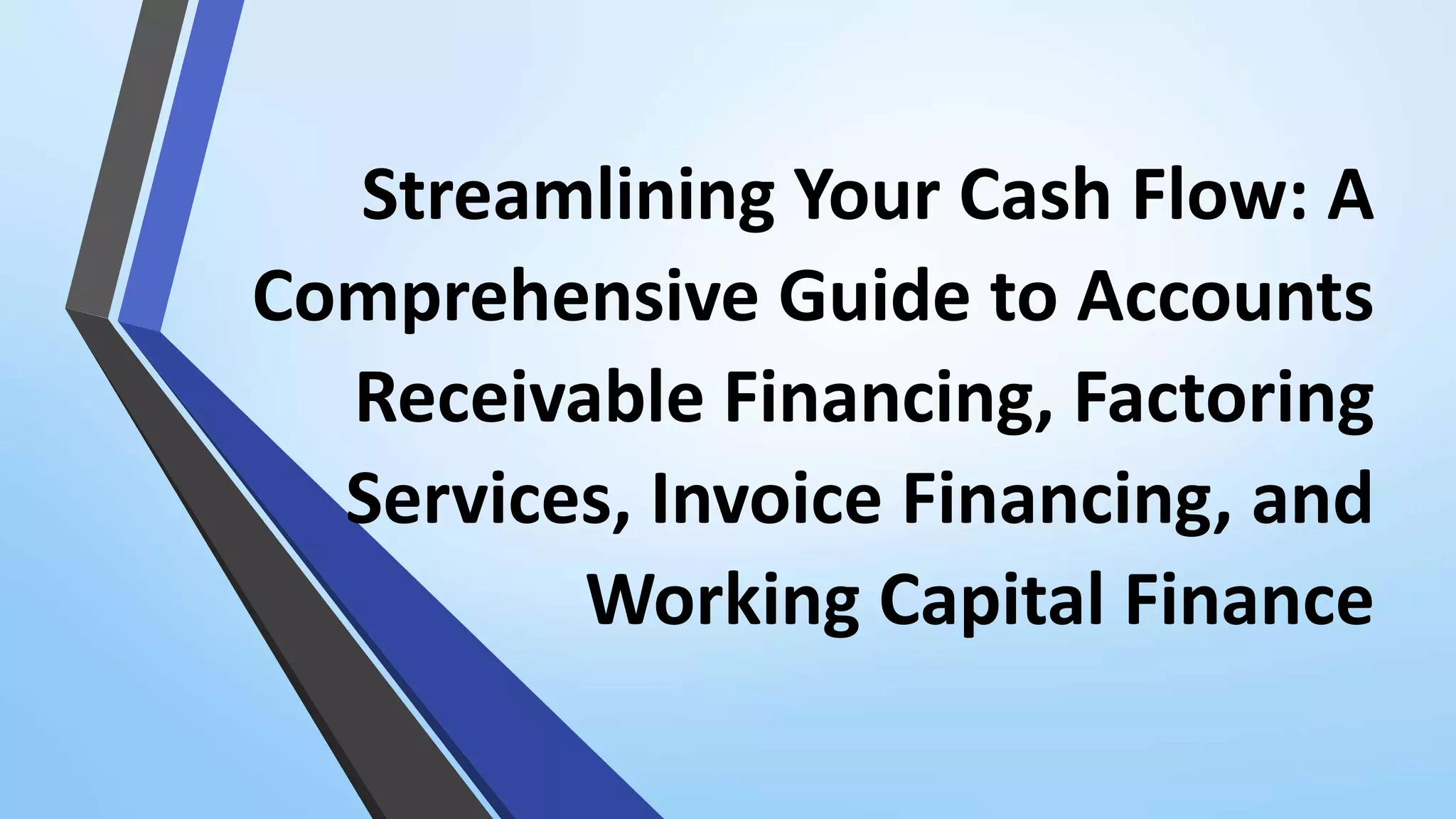 Streamlining Your Cash Flow: A Comprehensive Guide to Accounts ...