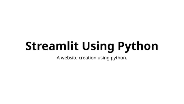 Streamlit Using Python in spyder IDE.pptx
