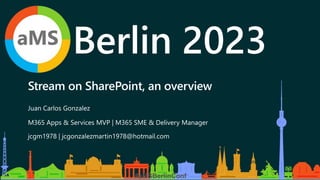 Stream on SharePoint, an overview - JcGonzalez.pptx | Internet Service ...