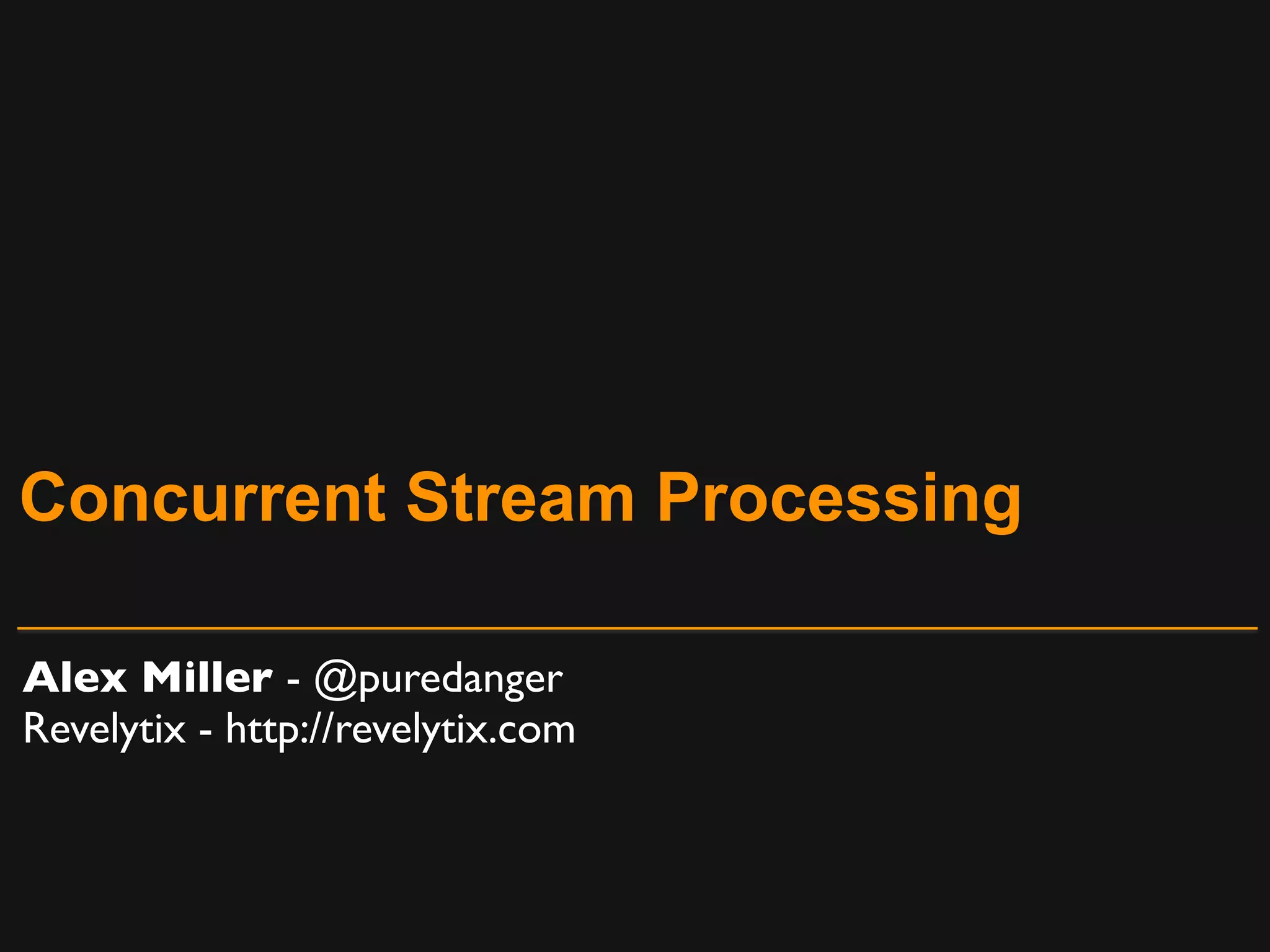 Concurrent Stream Processing | PDF