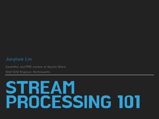 Stream processing 101 | PPT