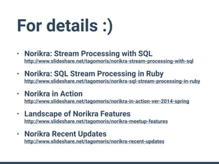 How to Make Norikra Perfect | PDF | Databases | Computer Software and Applications