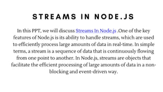 Streams in Node.js.pptx | Computing | Technology & Computing