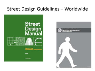 Street Design Guidelines | PPTX | Landscaping | Home & Garden
