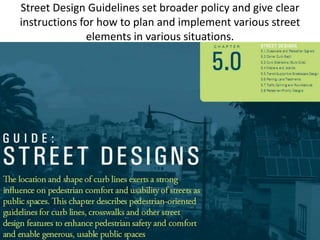 Street Design Guidelines | PPTX | Landscaping | Home & Garden
