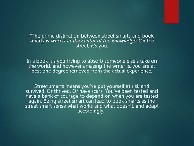 Street smarts-vs-book-smarts-presentation | PPTX