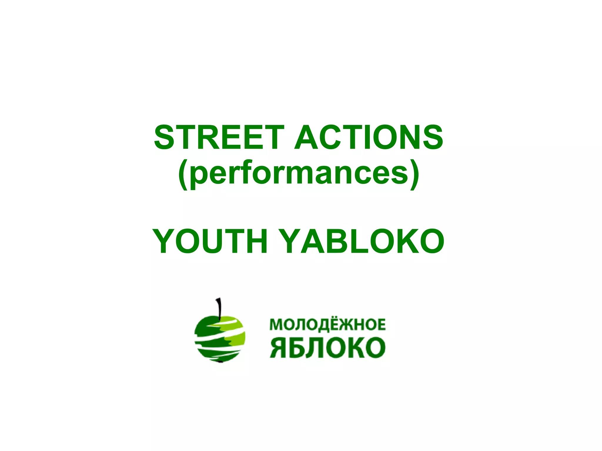 Street actions youth yabloko | PPT