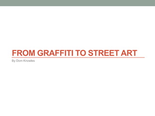 Street Art Essay | PPT