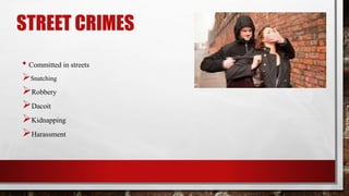 Street crimes in urban areas | PPT