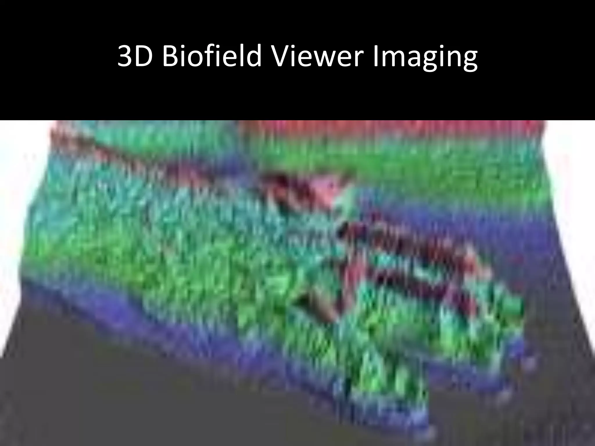 Journey into the anatomy and physiology of the human biofield with the ...