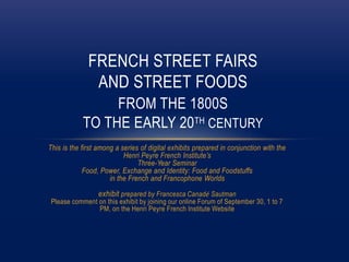 Street Food and Street Fairs in France in pictures and words | PPTX