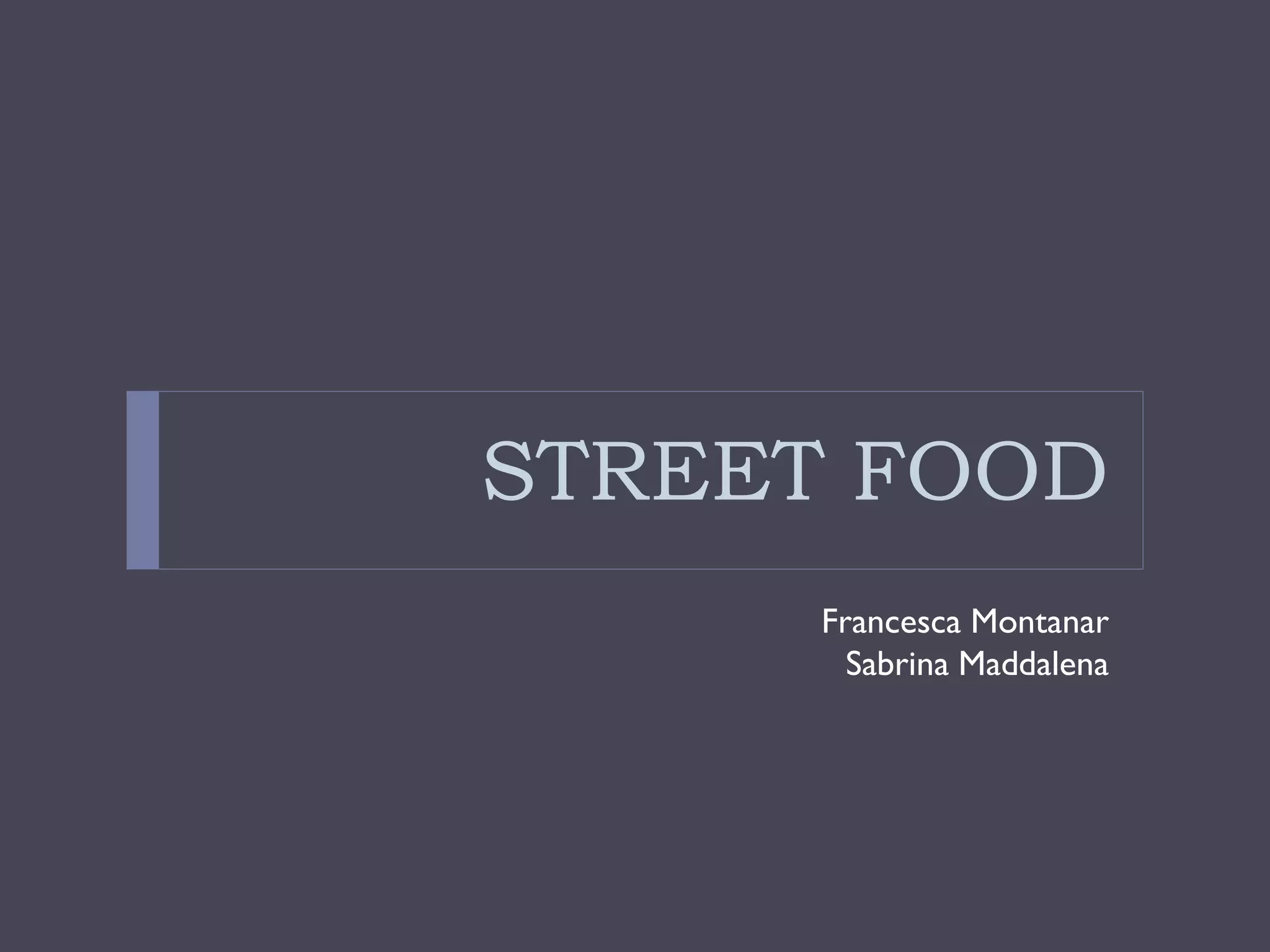Street food | PPT