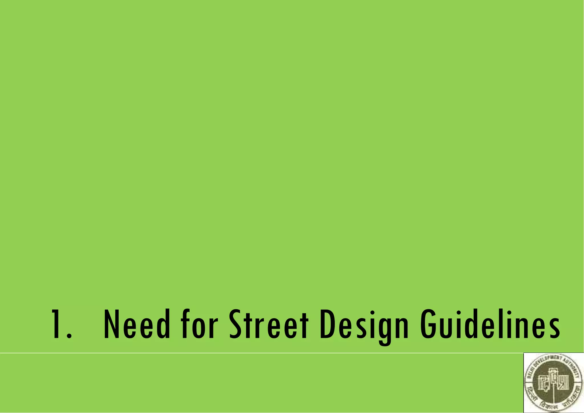 Street Design guidelines UTTIPEC 2011-printer-friendly | PPT