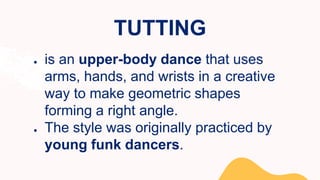 STREET DANCE AND HIPHOP DANCE STYLES (PE | PPTX