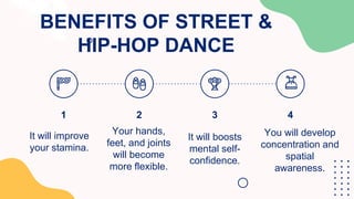 STREET DANCE AND HIPHOP DANCE STYLES (PE | PPTX