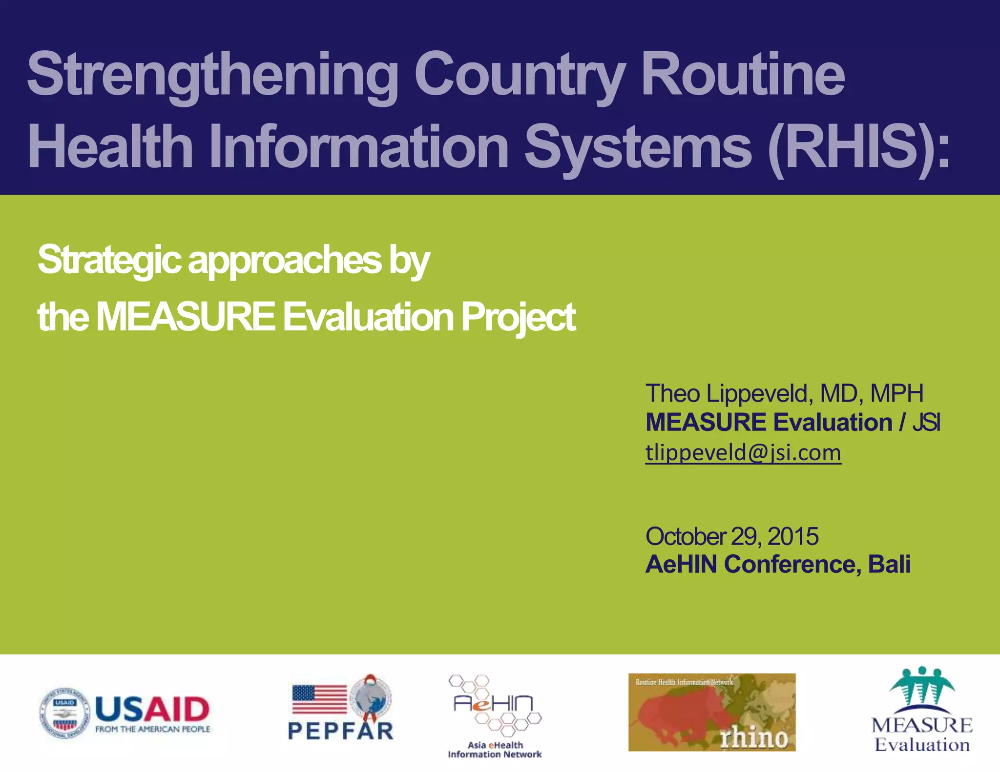 Strengthening Country Routine Health Information Systems (RHIS): Strategic approaches by the ...