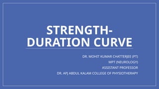 Strength-Duration Curve in Physiotherapy | PPTX