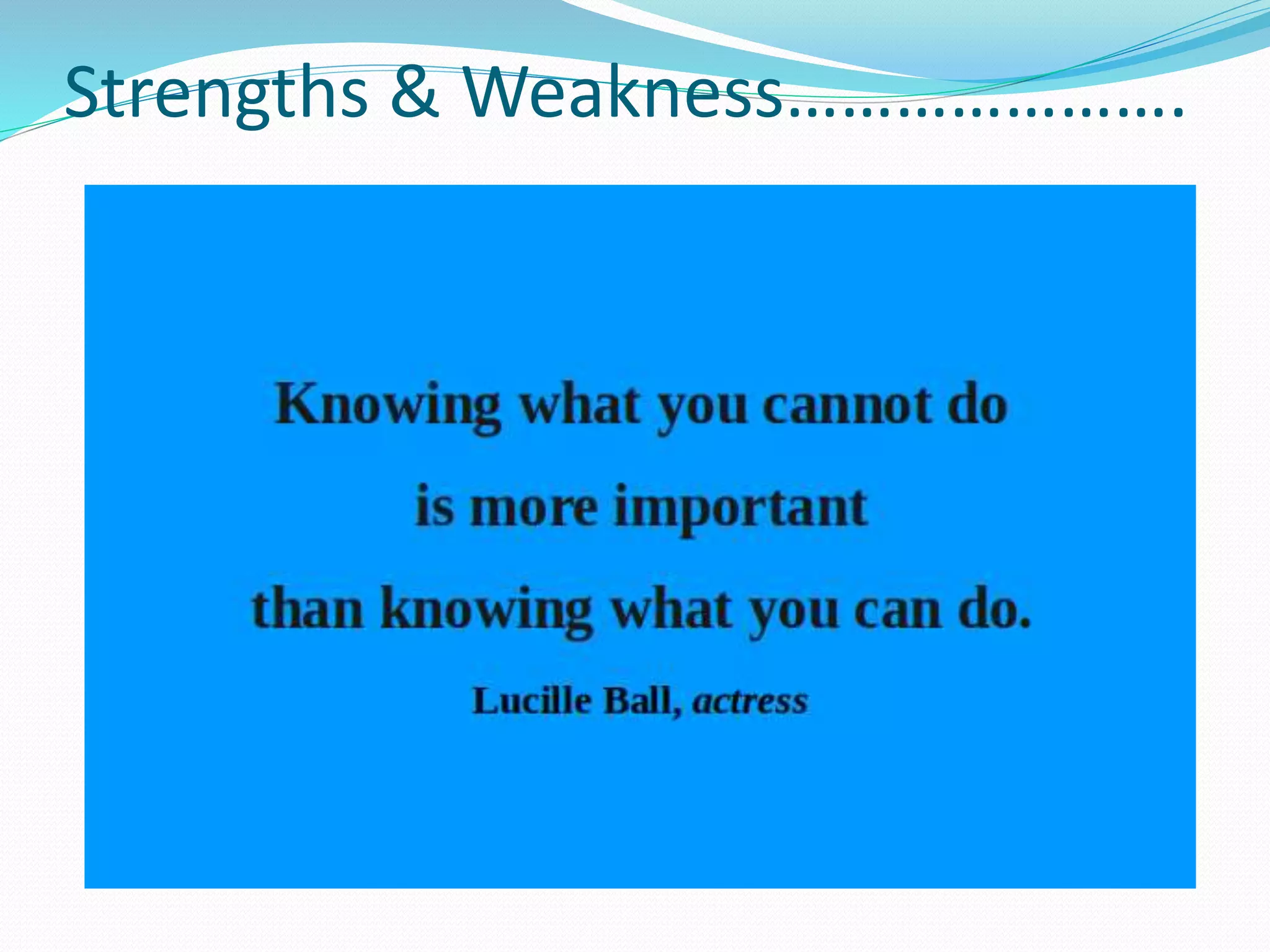 Strength weakness | PPTX