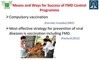 Strength and weaknesses of fmd control programme going on in india dr ...