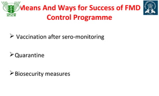 Strength and weaknesses of fmd control programme going on in india dr ...