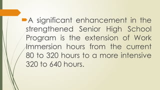 Strengthened Senior high school curriculum | PPTX