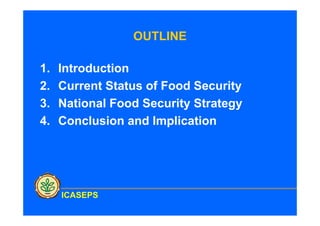 Strengthen Indonesia National Food Security 2010 | PPT