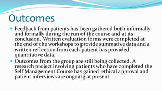 Caswell Clinic- Self management group- PEN 2016 | PPT