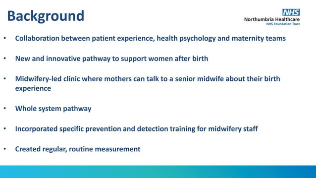 Northumbria Healthcare Trust- Introducing a birth reflection pathway in ...