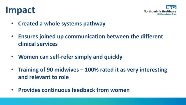 Northumbria Healthcare Trust- Introducing a birth reflection pathway in ...