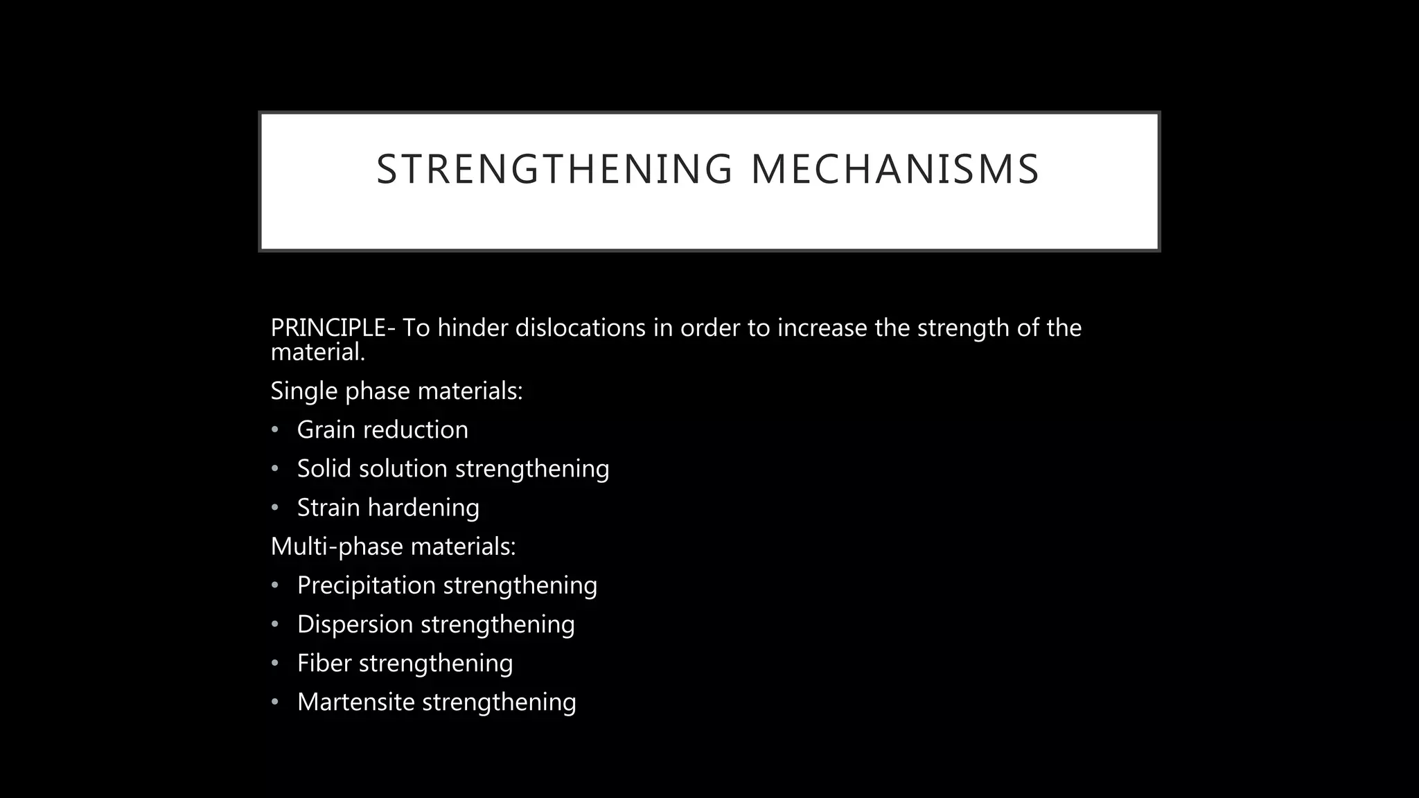 Strengthening mechanisms in materials | PPTX