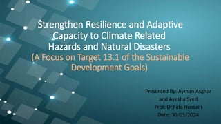Strengthen Resilience and Adaptive Capacity to Climate Related.pptx