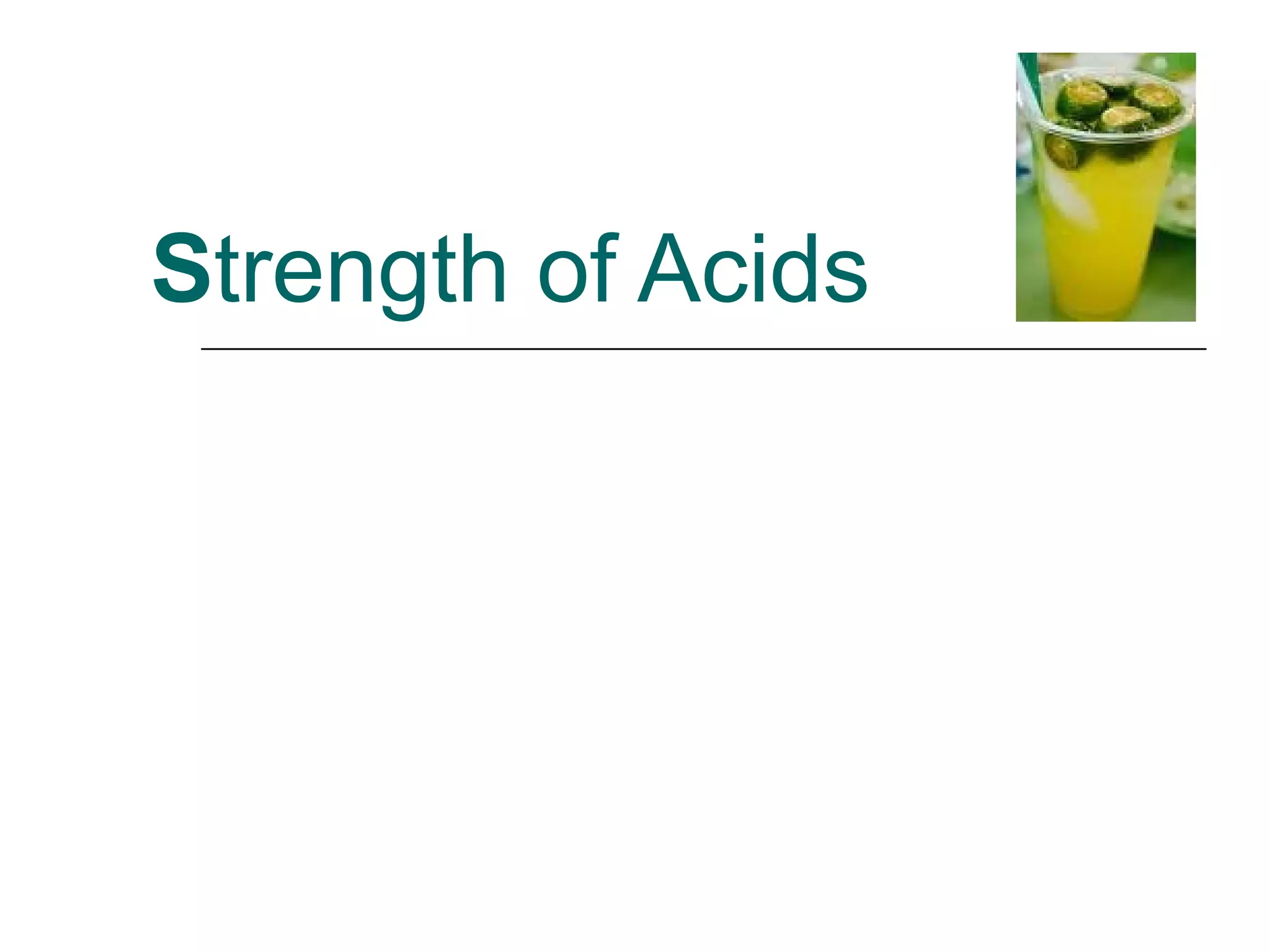 Strength of acids | PPT