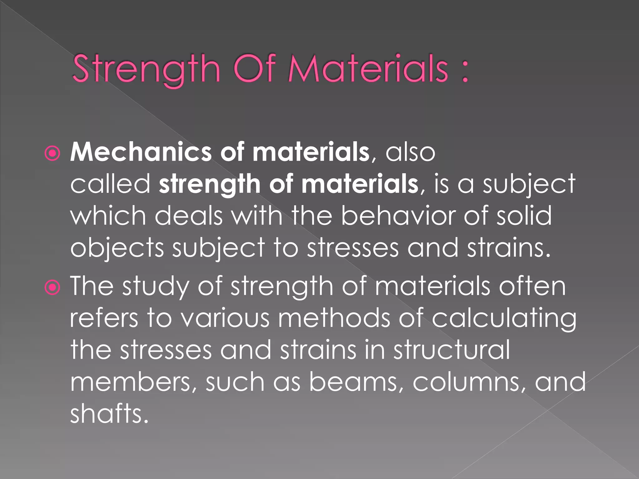 Some basics of Strength Of Materials.. | PPTX