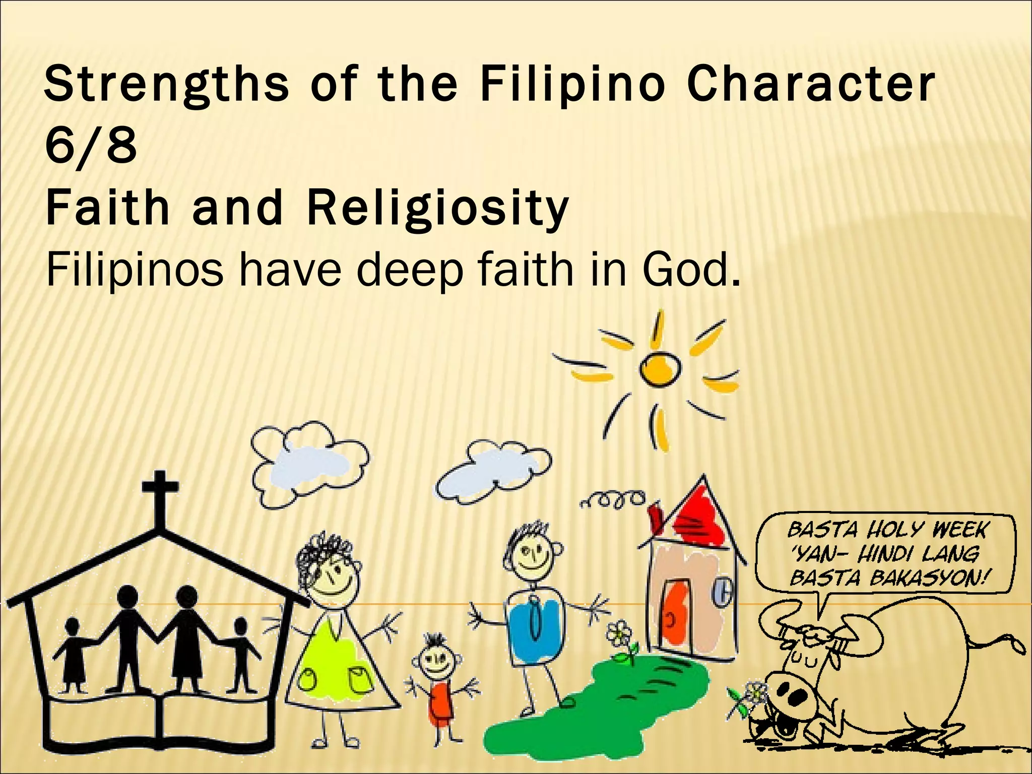 Strengths and Weaknesses of the Filipino Character | PPT
