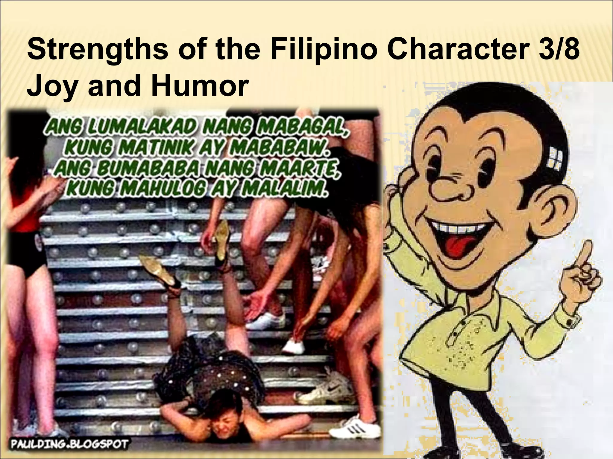 Strengthsandweaknessesofthefilipinocharacter 120520082929-phpapp01 (1 ...