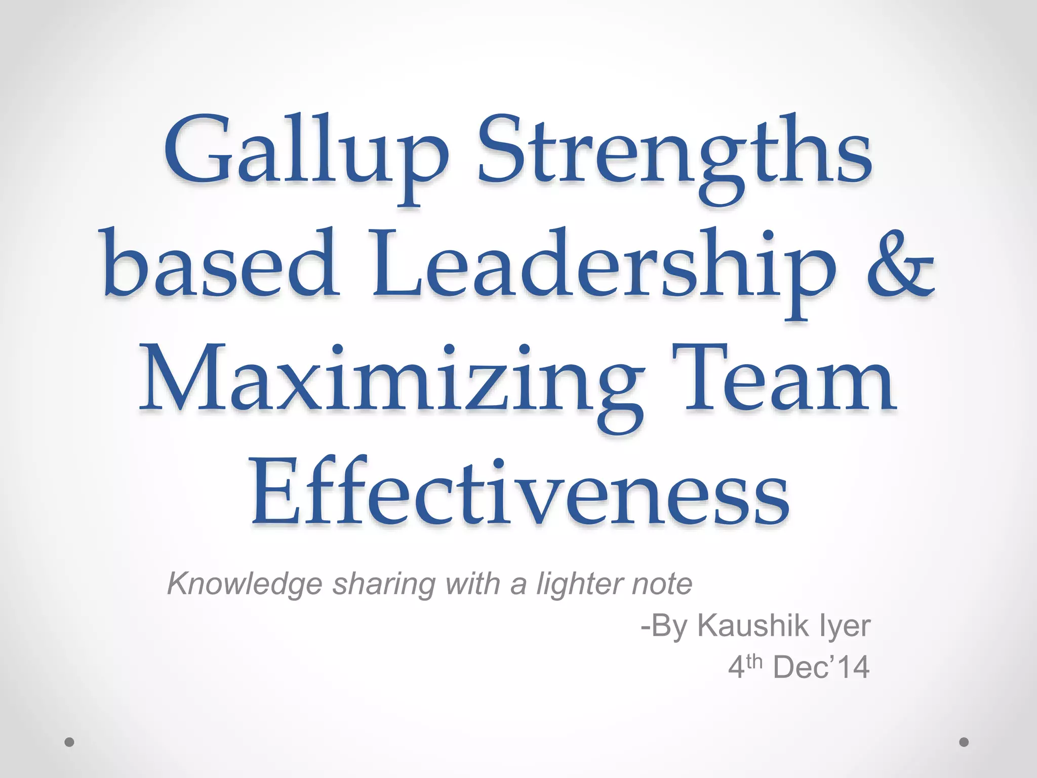 Gallup Strengths based leadership | PPTX